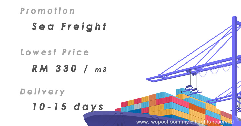 Sea Freight Promotion 10% Discount - Announcement - WePost Sdn Bhd ...